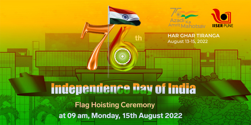 2022 Independence Day Celebration - News - IISER Pune